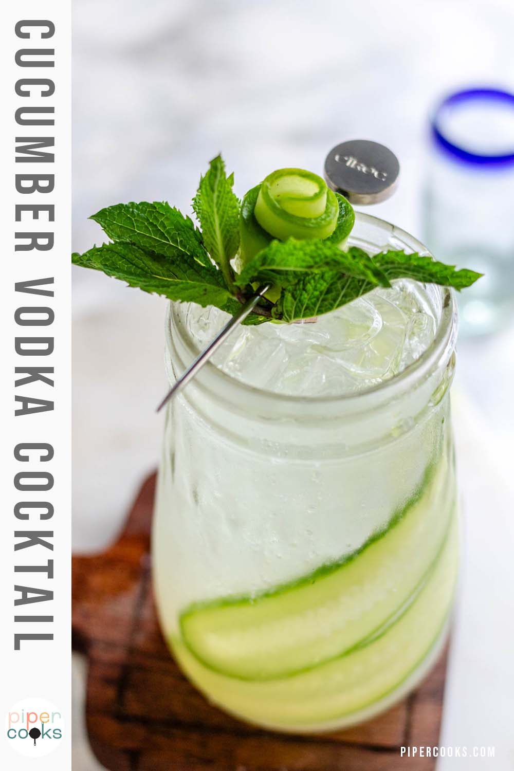 Cucumber Collins | Vodka Cocktail - Piper Cooks