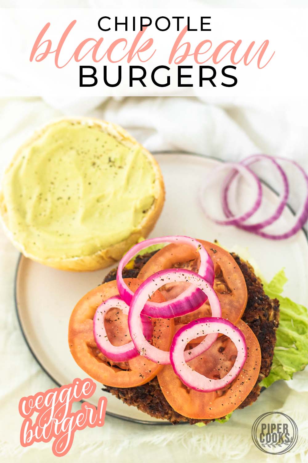 Chipotle Black Bean Burger - Piper Cooks
