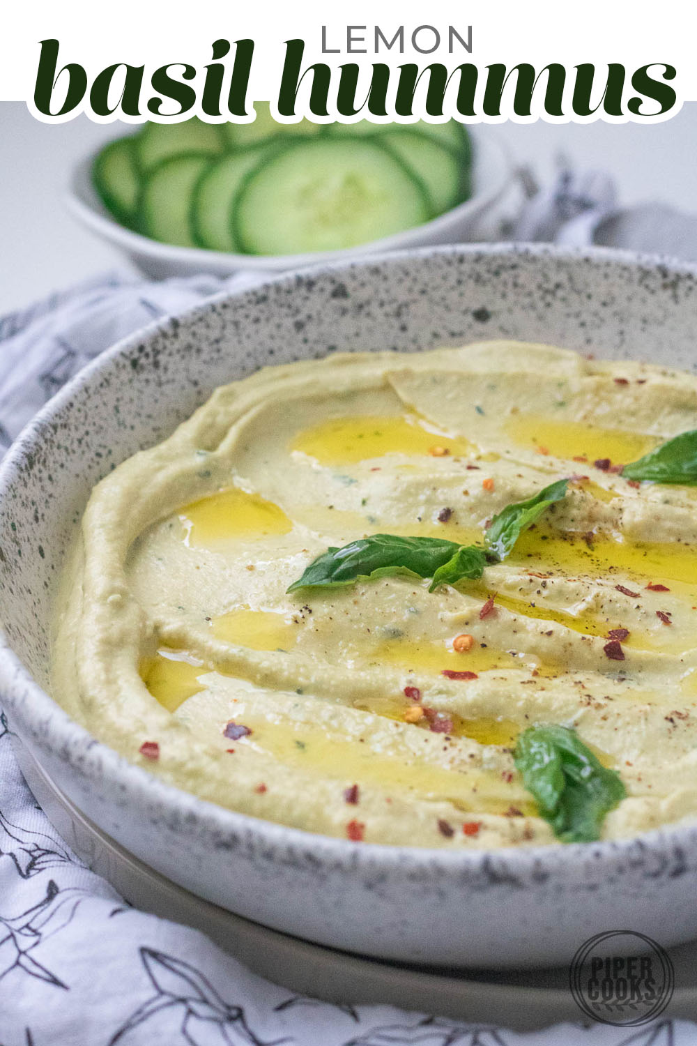 Lemon Basil Hummus - Piper Cooks