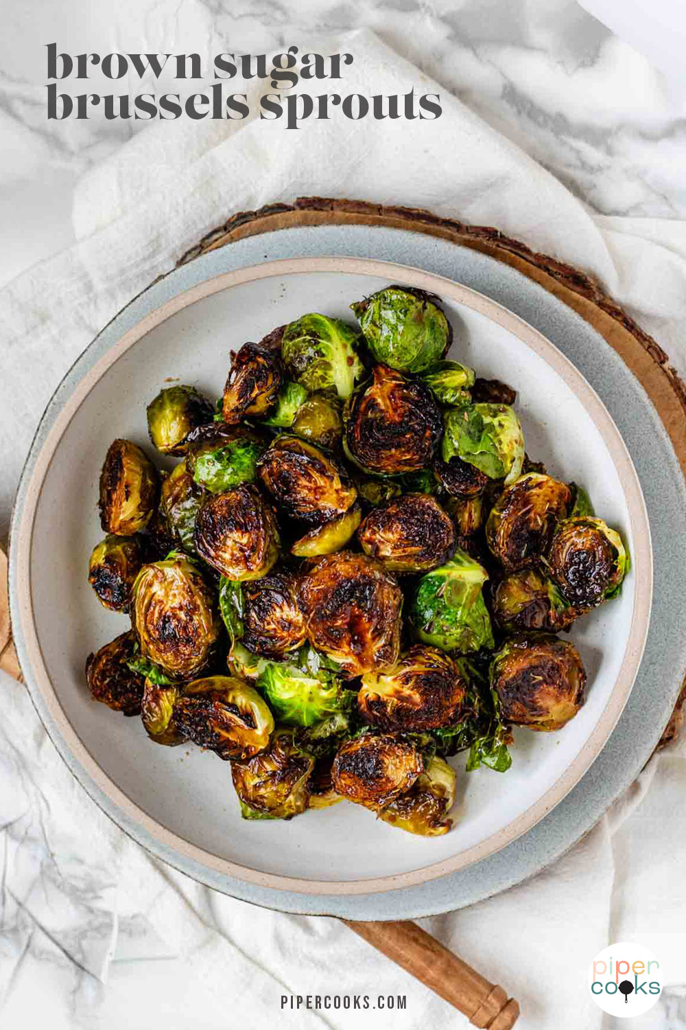 Easy Brown Sugar Brussels Sprouts Recipe - Piper Cooks