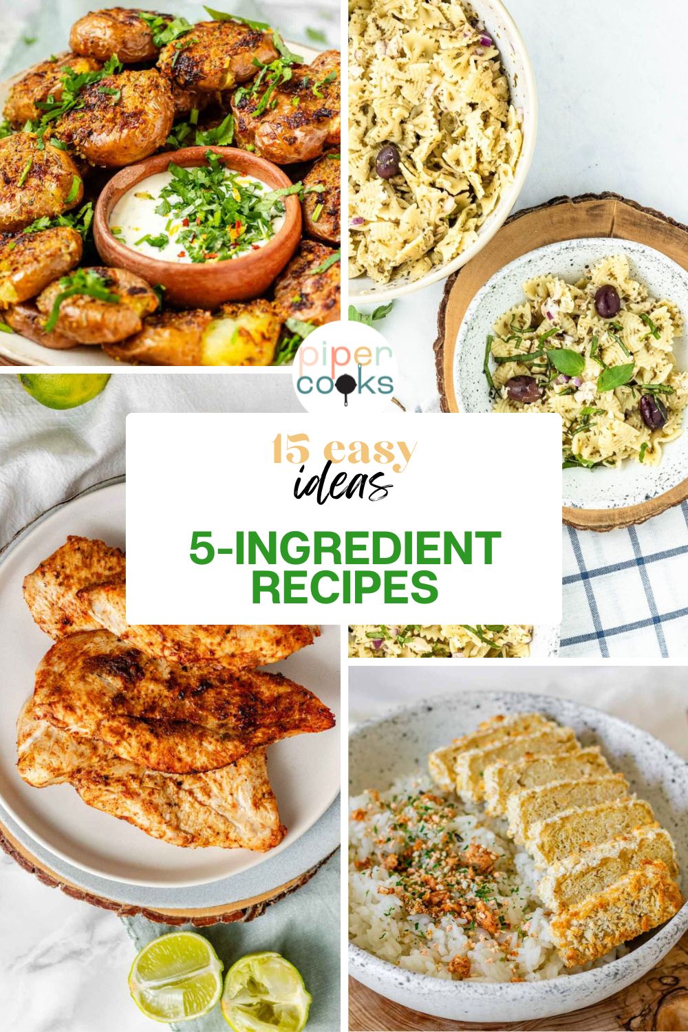 19 Incredibly Easy 5-Ingredient Recipes for Any Night - Piper Cooks