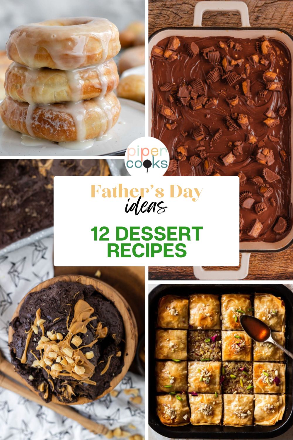Celebrate Dad with Delicious Dessert Ideas for Father's Day - Piper Cooks