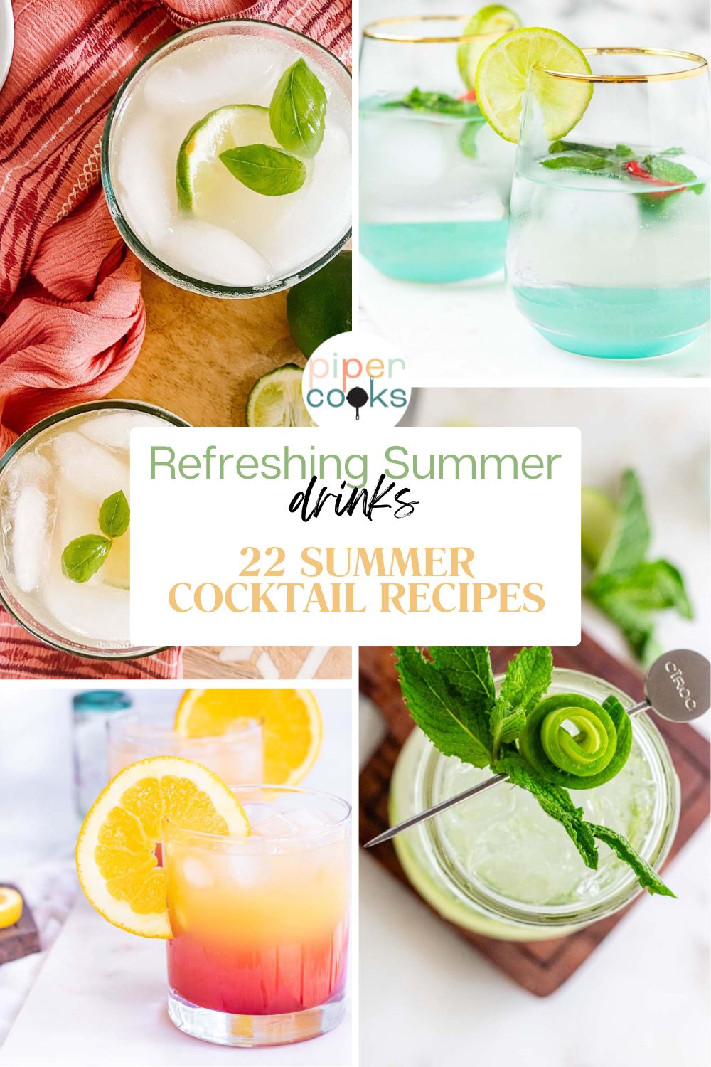 22 Summer Cocktails Perfect for Long Weekends - Piper Cooks