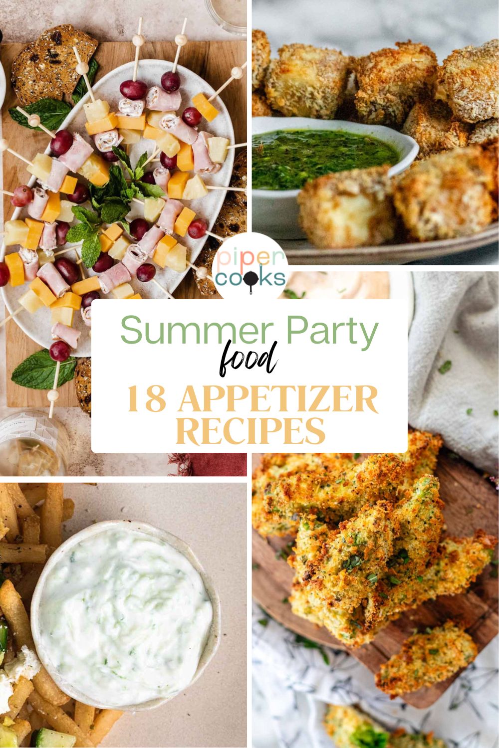 18 Summer Appetizers That Are Always a Hit - Piper Cooks