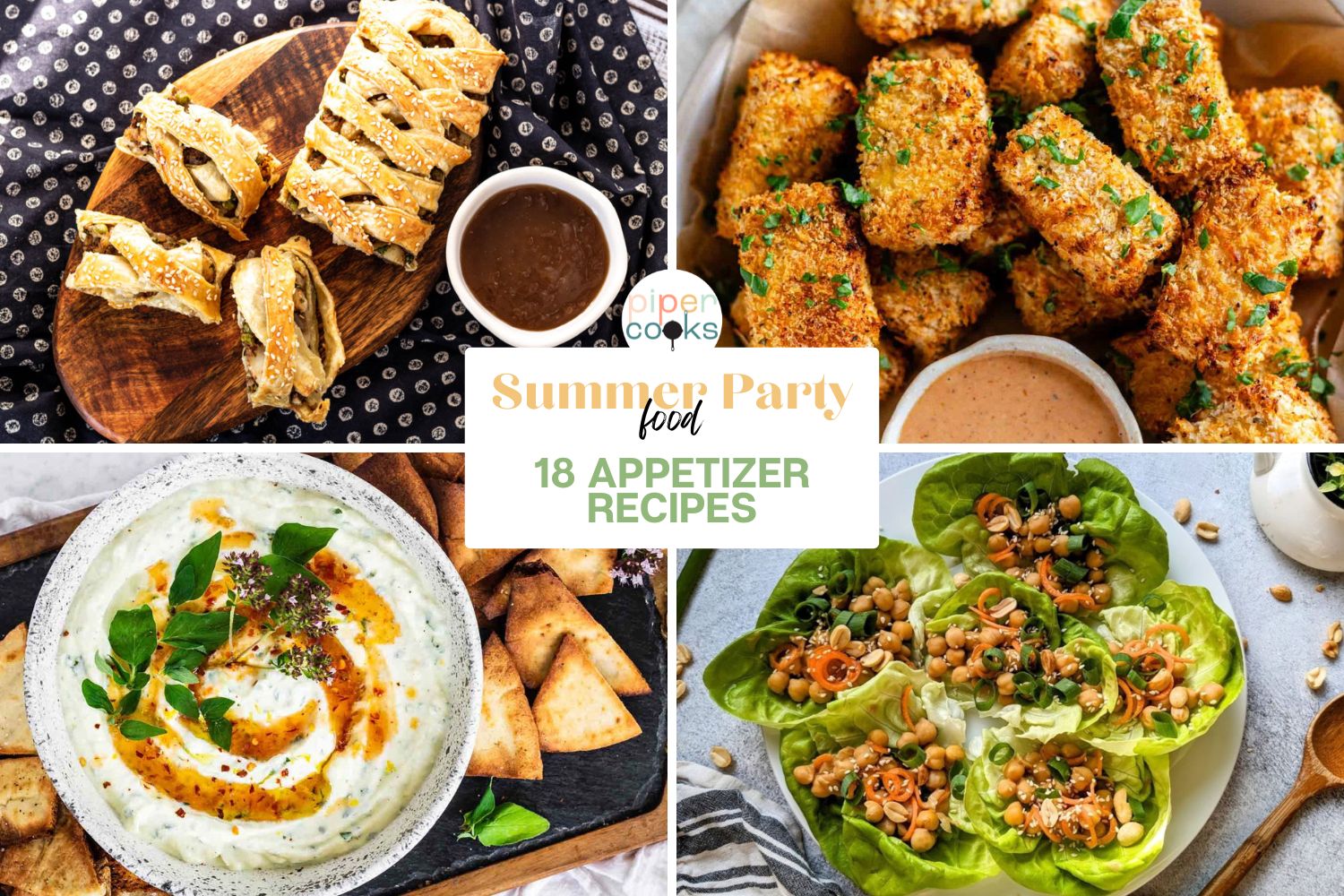 18 Summer Appetizers That Are Always a Hit - Piper Cooks