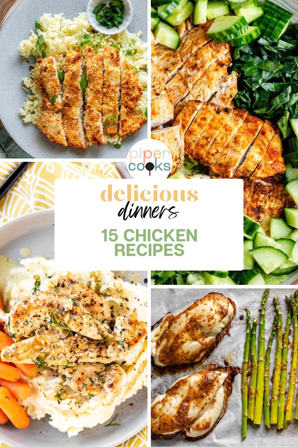 22 Chicken Dinners That Make Weeknights Exciting - Piper Cooks
