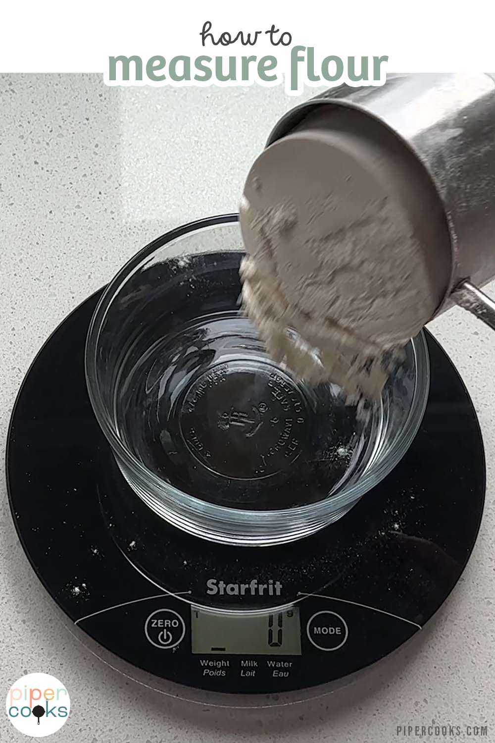 How to Measure Flour the Right Way (and Why It Matters) - Piper Cooks