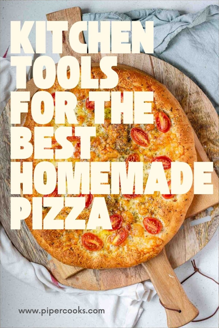 My Favorite Homemade Pizza Night Kitchen Tools - Piper Cooks