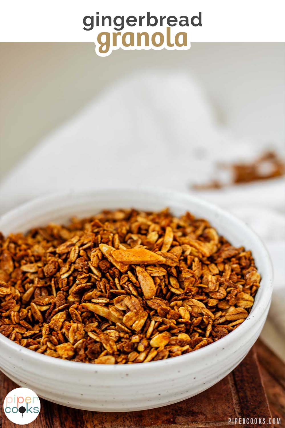 Gingerbread Granola Recipe - Piper Cooks