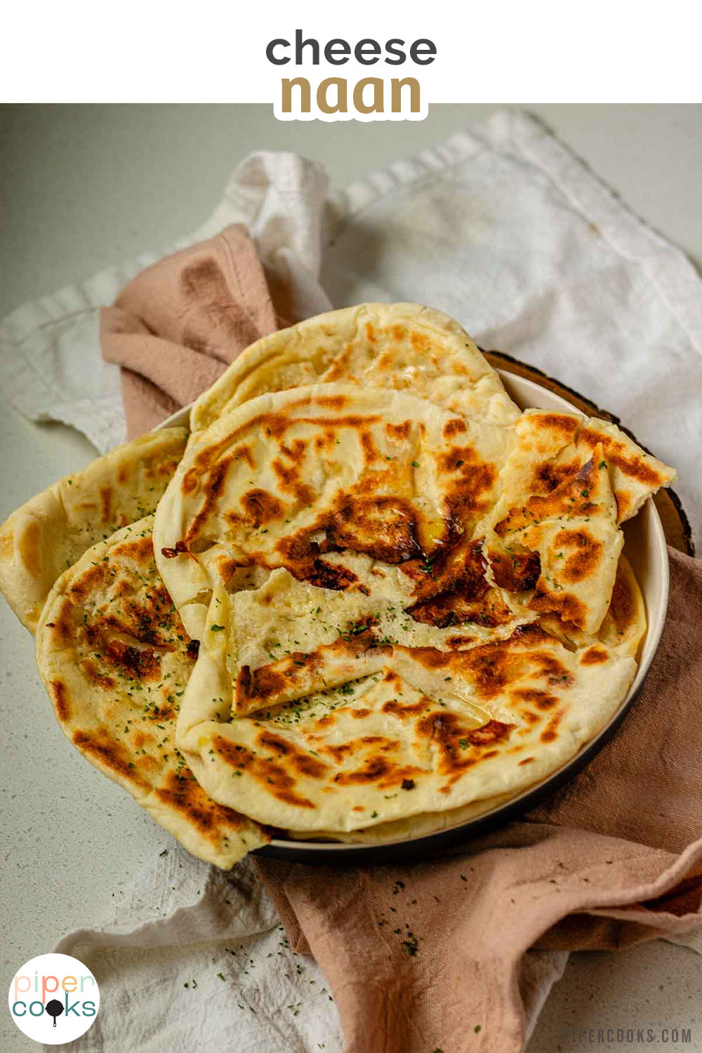 Cheese Naan - Piper Cooks