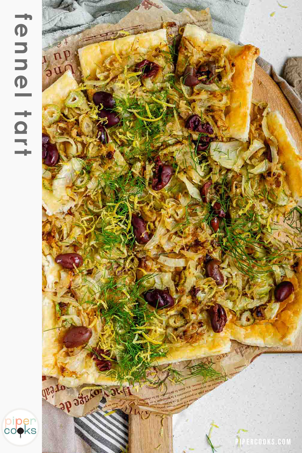 Fennel Tart - Piper Cooks