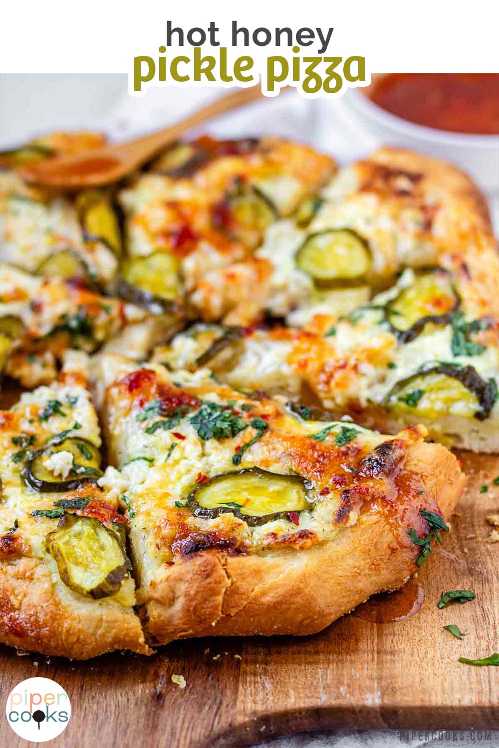 Pickle Pizza - Piper Cooks